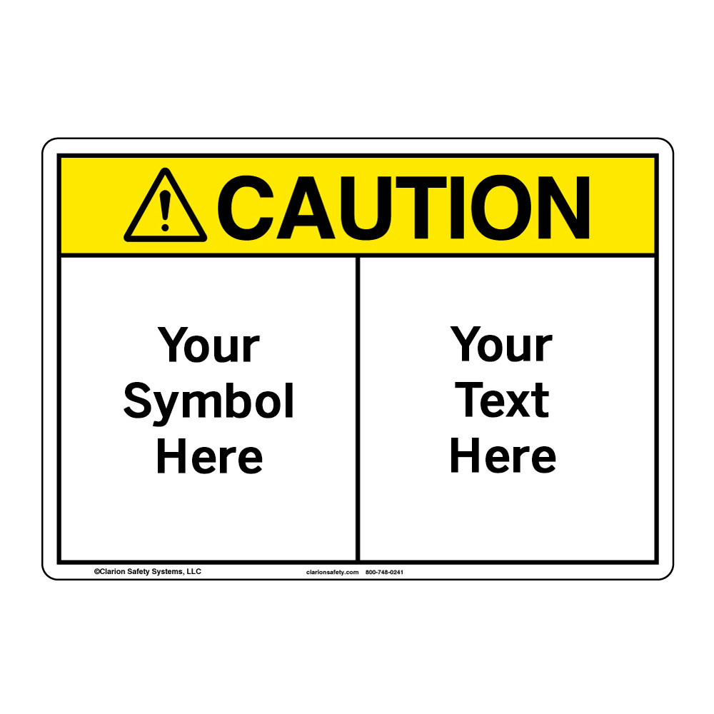 Custom Caution Signs | Clarion Safety Systems