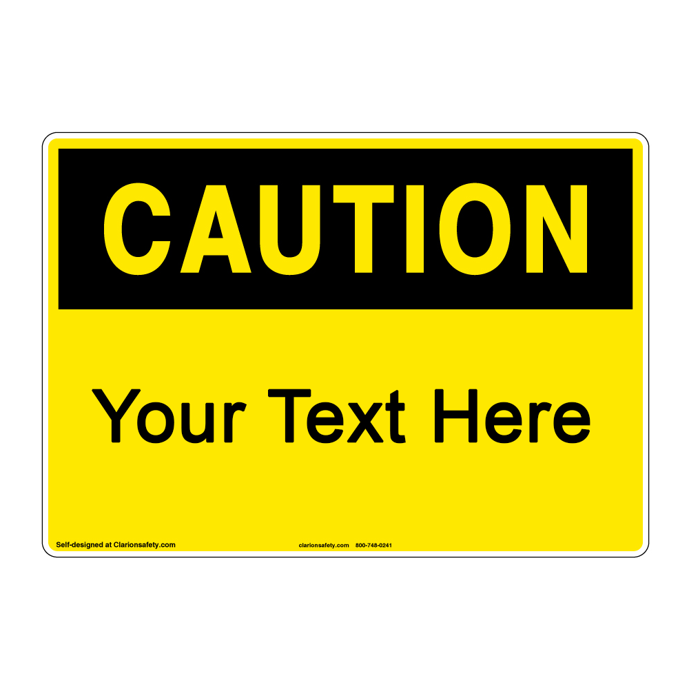 Custom Caution Signs | Clarion Safety Systems