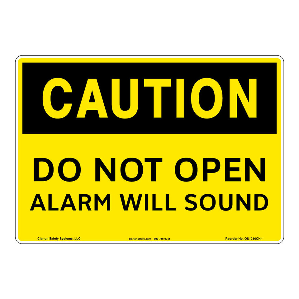 Caution/Do Not Open Sign (OS1210CH-) Sign