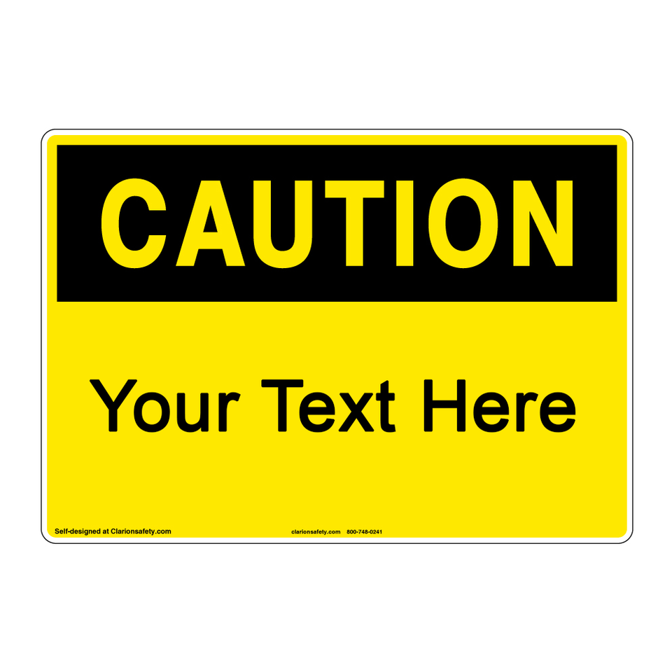 Caution Signs | OSHA Signs | Clarion Safety Systems