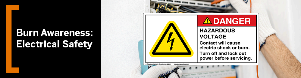 Fire and Burn Safety Tips - Clarion Safety Systems